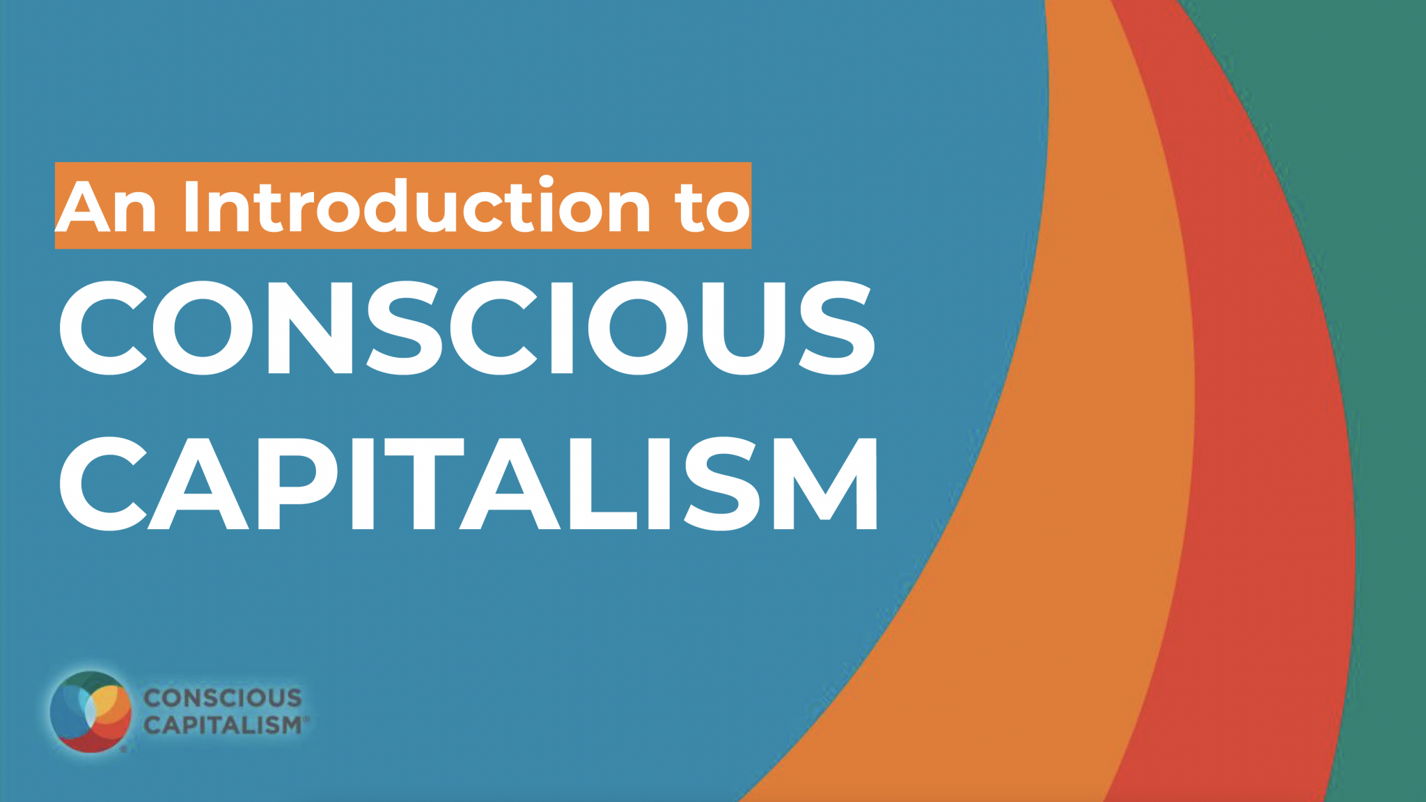 Everyone - Conscious Capitalism, Inc.